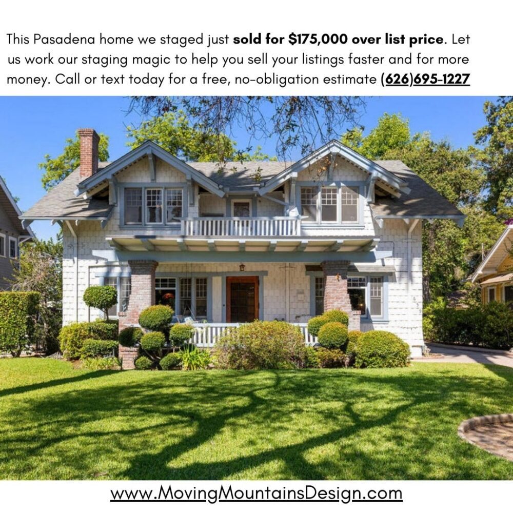 Our Staged Homes Sell For $100K-$300K Over List - Moving Mountains Design - Los Angeles Real ...